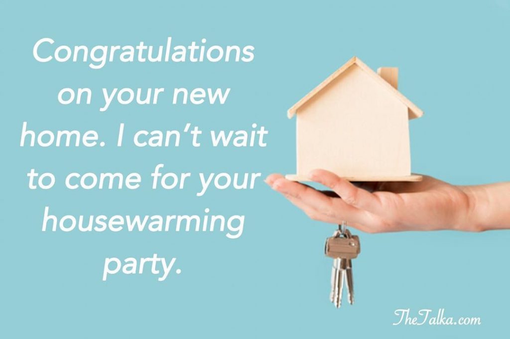 Congratulation Wishes On Your New House - TheTalka